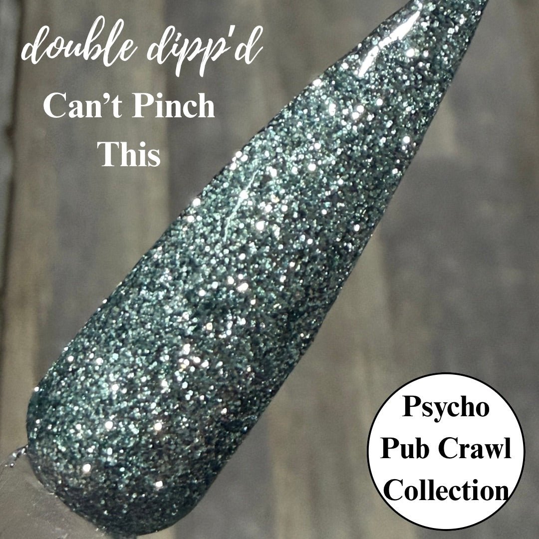 Can't Pinch This Dip Powder – Double Dipp'd Dip Powder